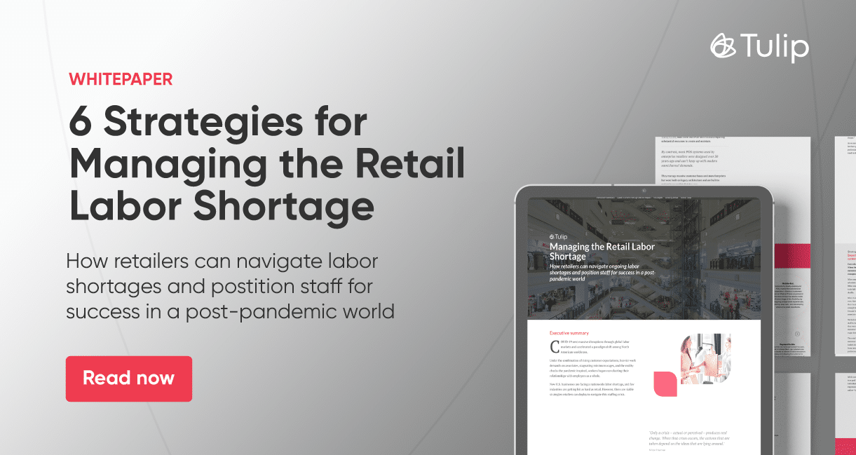 6 Strategies for Managing the Retail Labor Shortage - Tulip