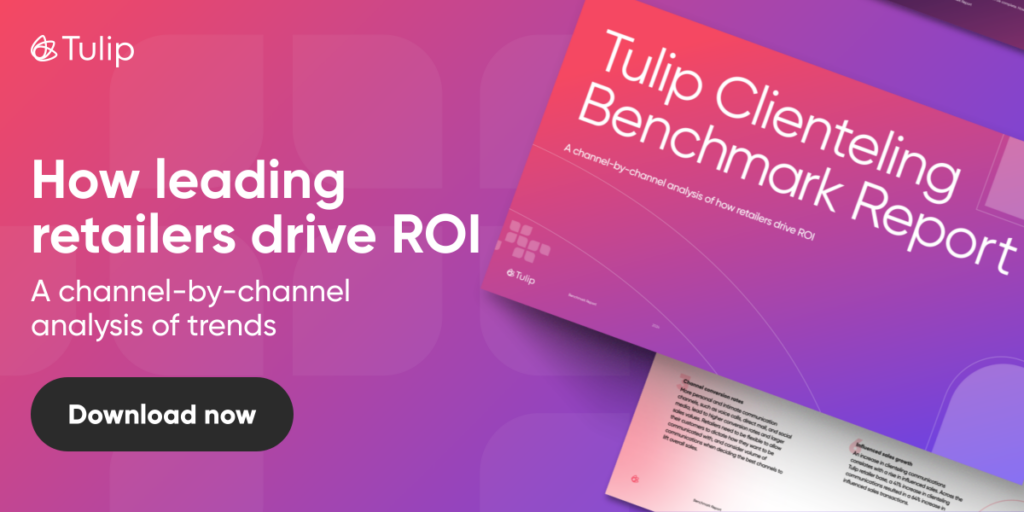 Clienteling Solutions for Retailers | Tulip